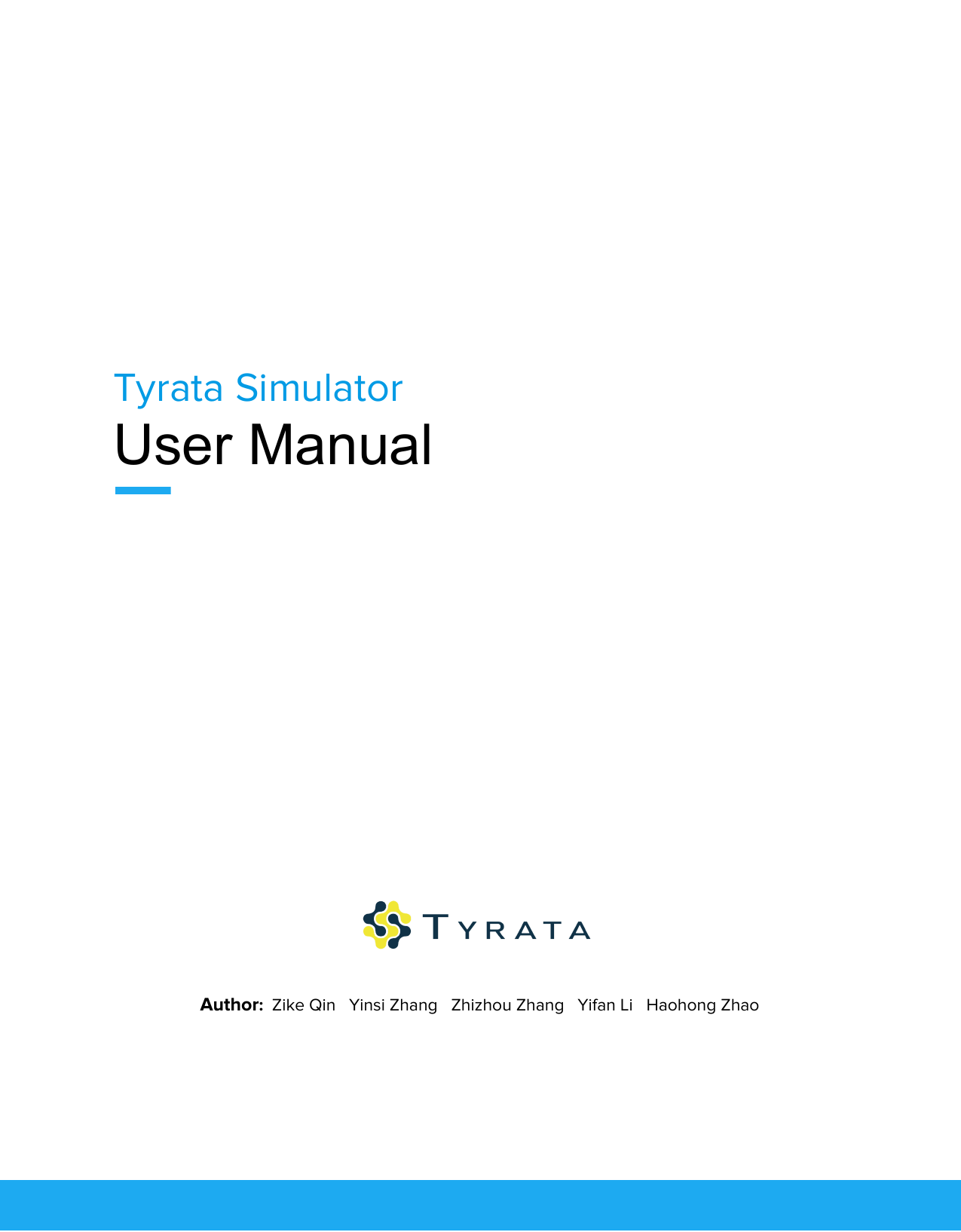 Tyrata Simulator User Manual