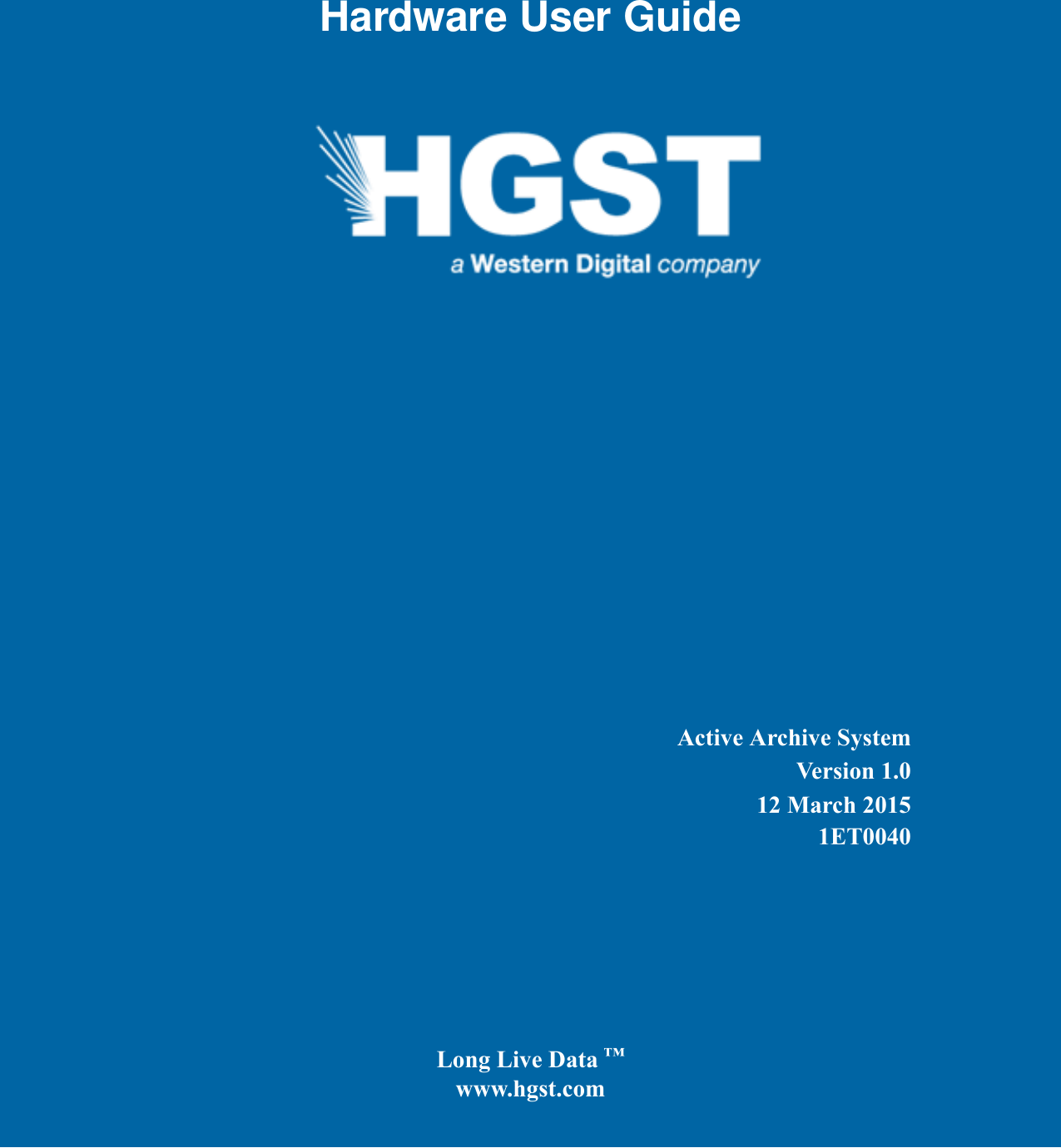 Hardware User Guide Active Archive System