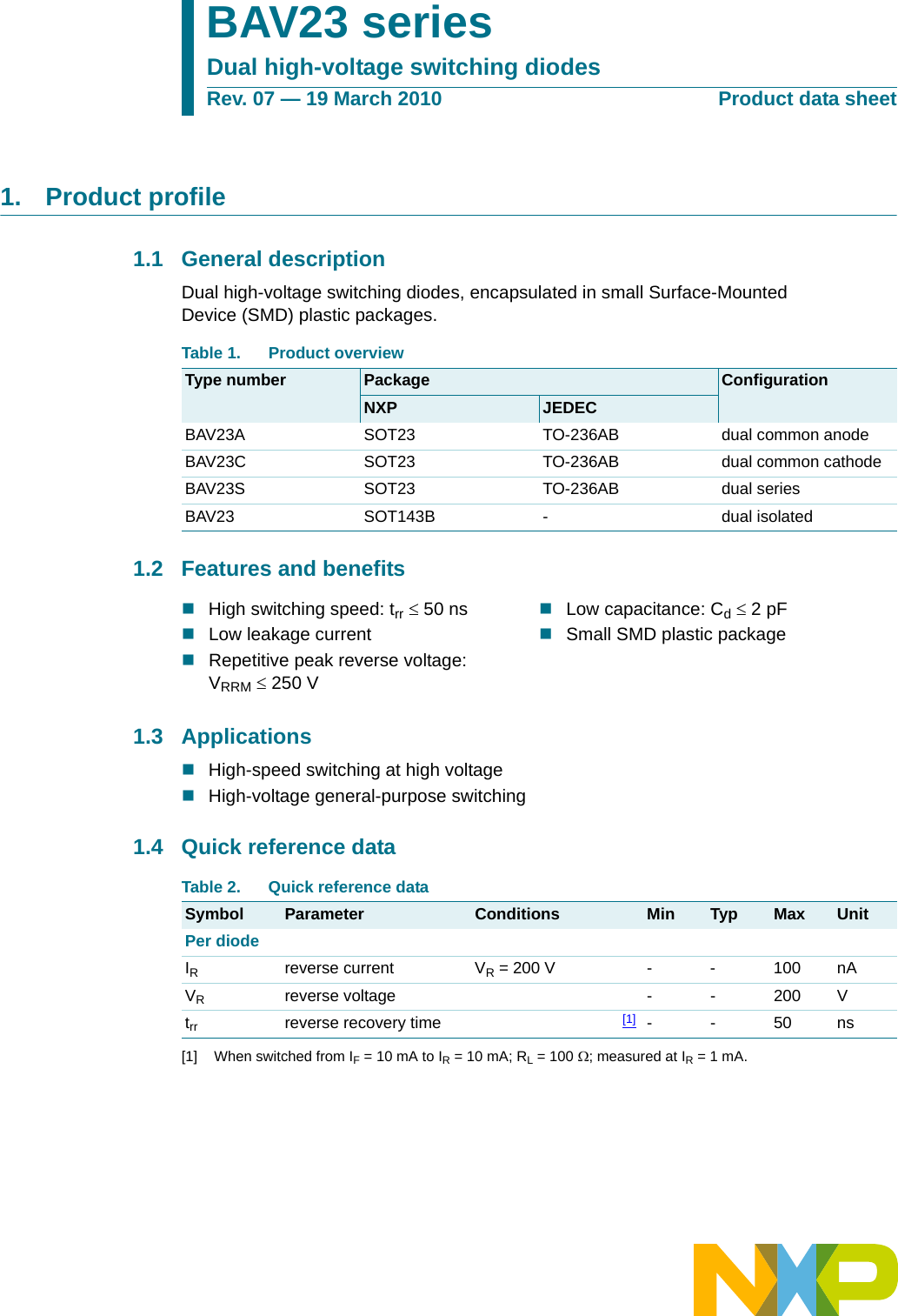 BAV23 Series Dual High voltage Switching Diodes Bav23, Bav23a, Bav23c, Bav23s Nxp