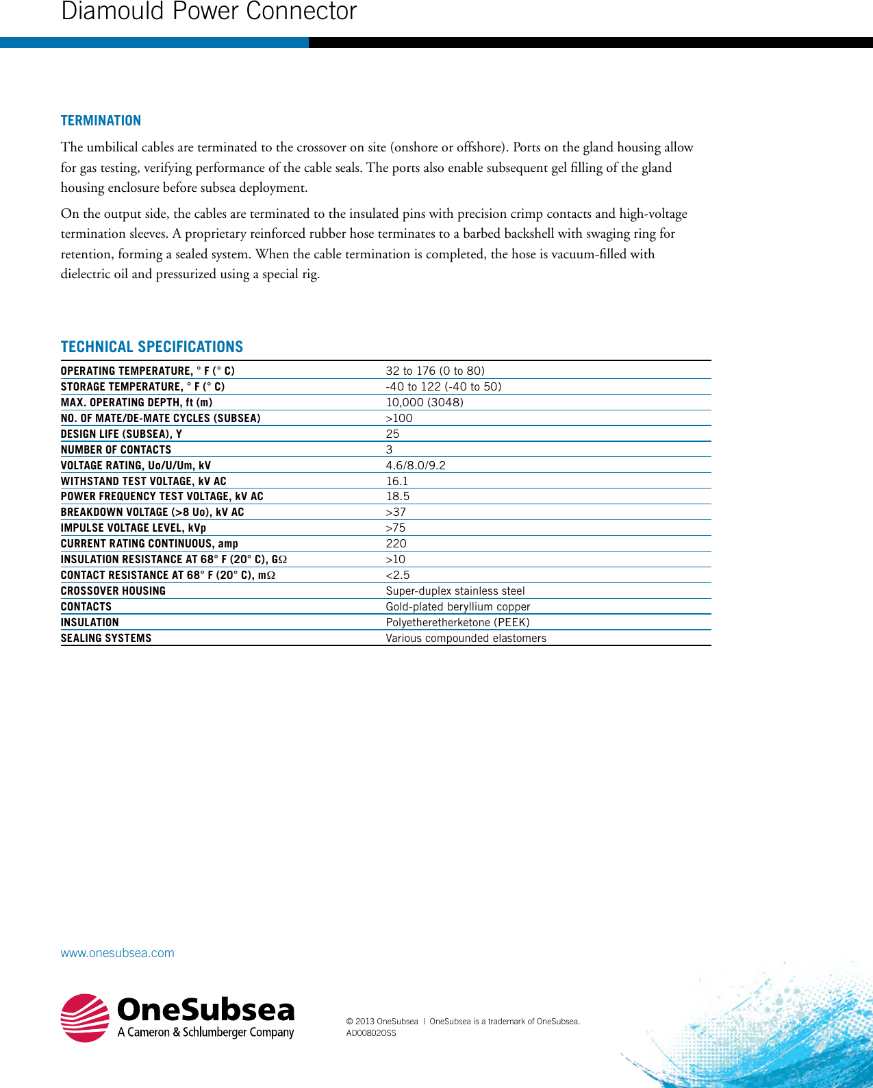 Diamould power connector subsea umbilical crossover