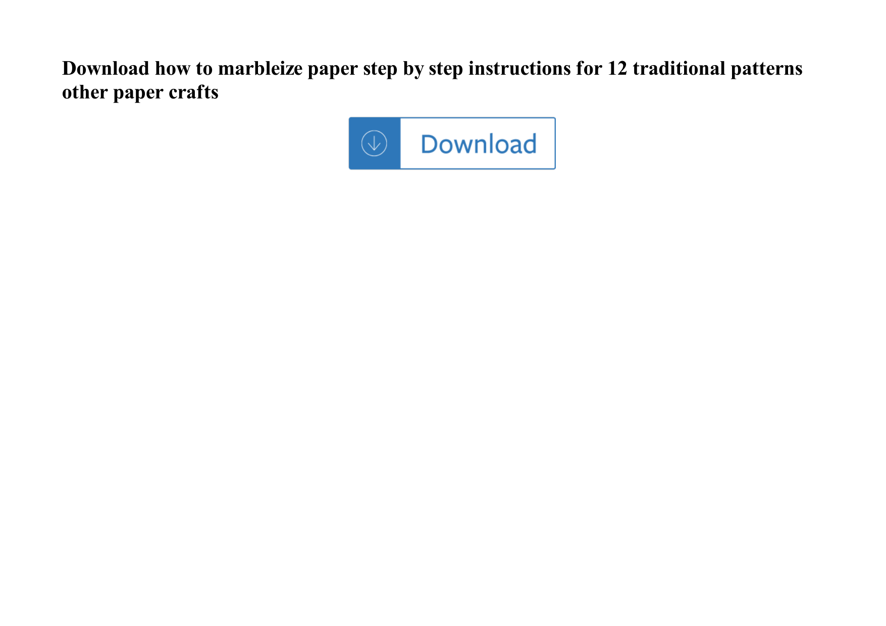 How To Marbleize Paper Step By Instructions For 12 Traditional Patterns how-to-marbleize-paper-step-by-instructions-for-12-traditional-patterns