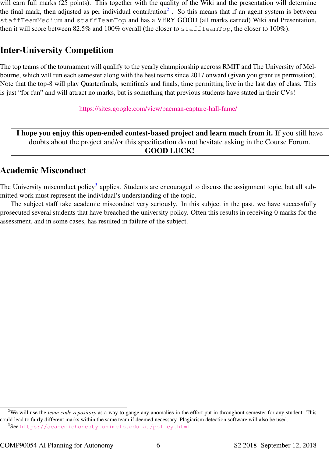 COMP90054 AI Planning For Autonomy 2018 Project 2: Con: Pacman Capture The Flag Instructions