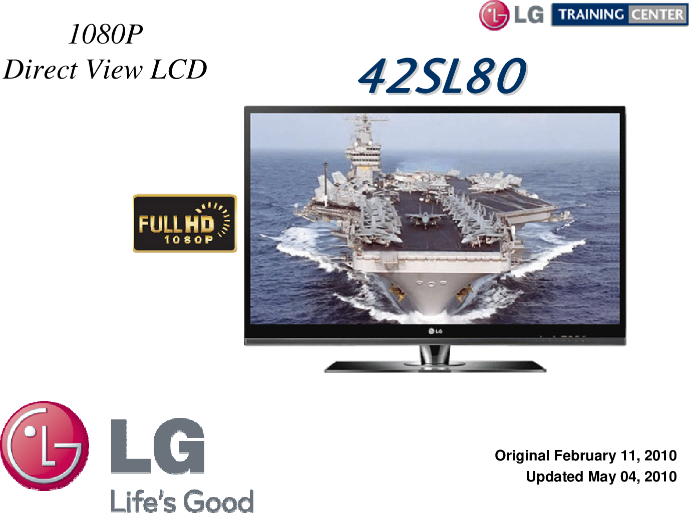 LG 42SL80 Training Manual. Www.s manuals.com. Manual