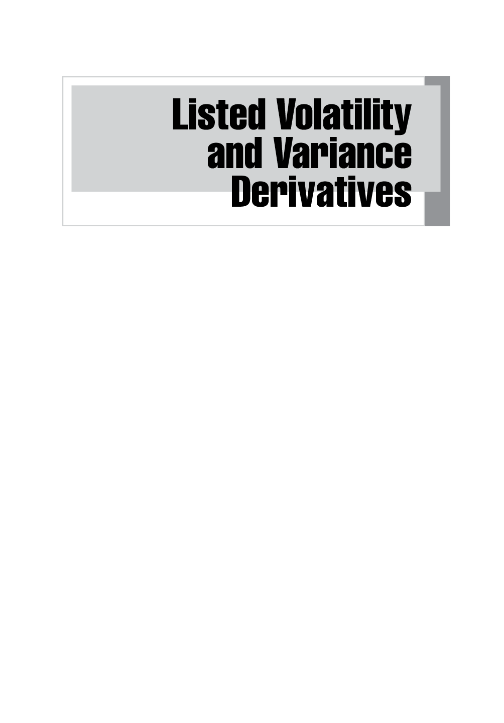 Listed Volatility And Variance Derivatives A Python based Guide