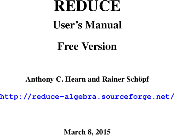 REDUCE User's Manual, Free Version March 8, 2015 Manual