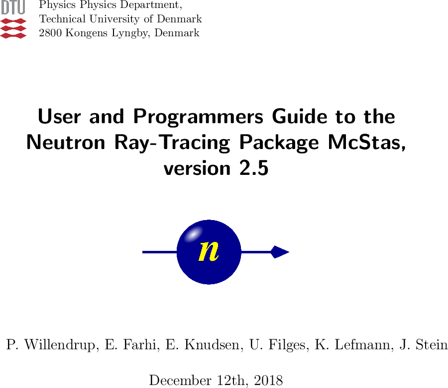 User And Programmers Guide To The Neutron Ray tracing Package McStas Manual