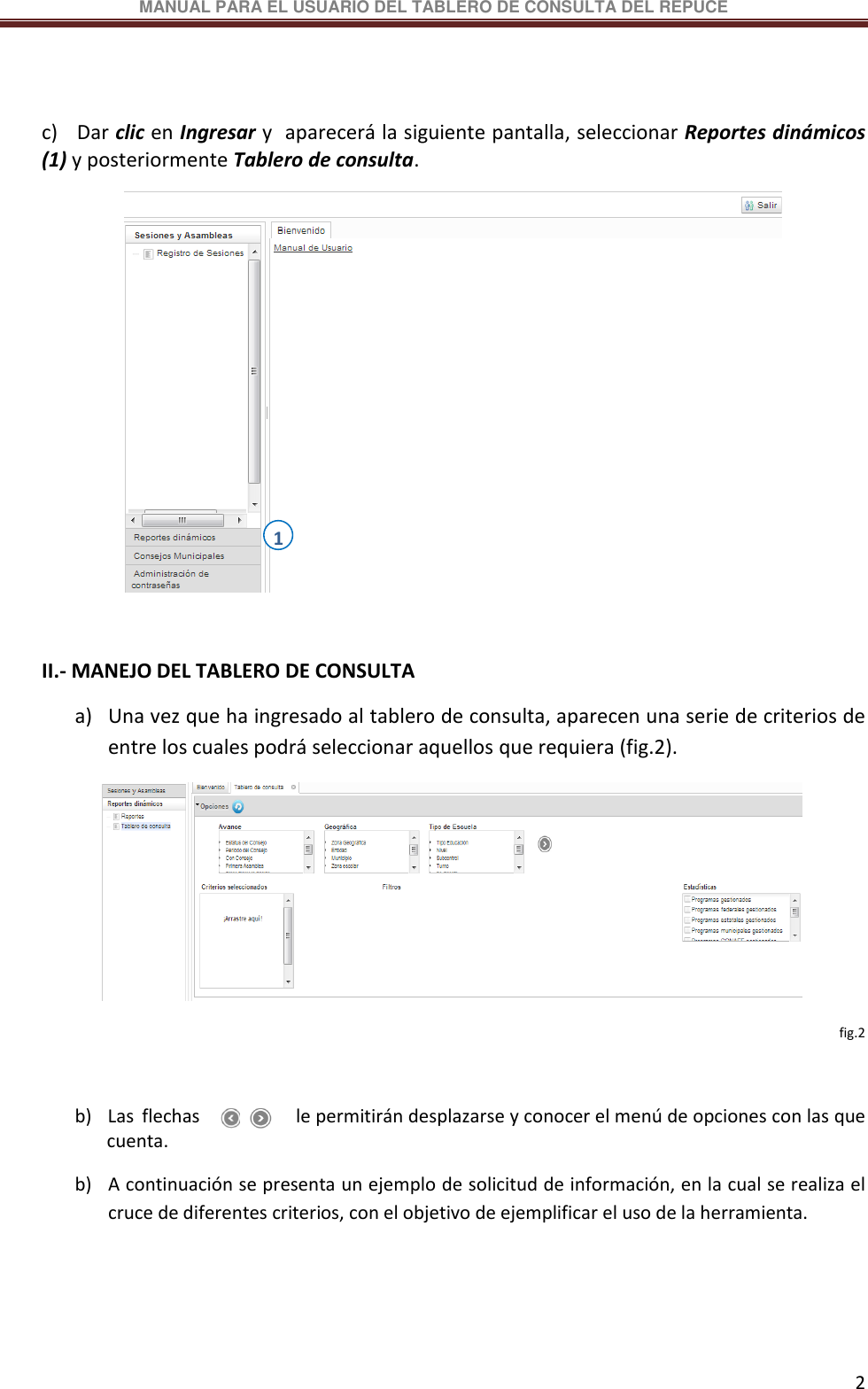 MANUAL PARA EL USUARIO DEL TABLERO DE CONSULTA REPUCE Interno