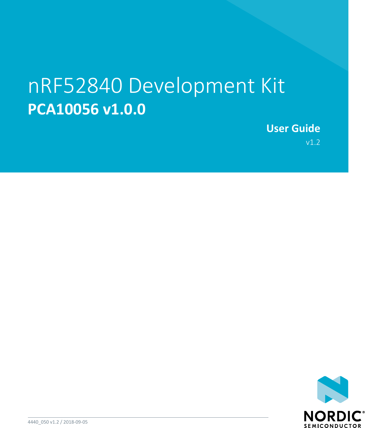 NRF52840 Development Kit N RF52840 DK User Guide V1.2