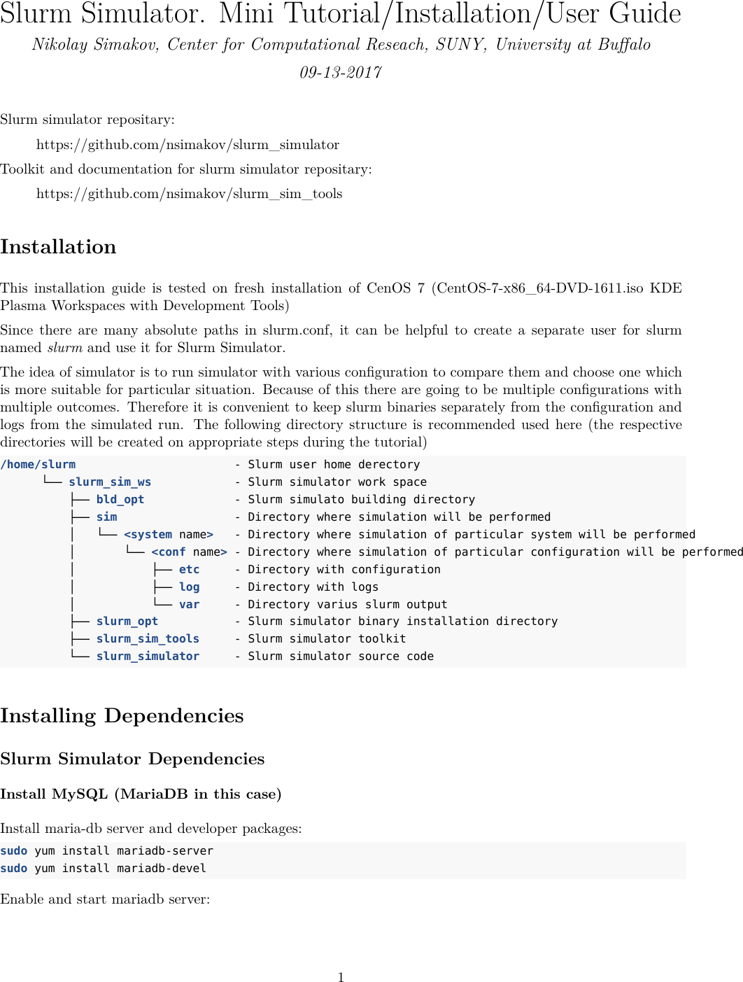Slurm Simulator. Mini Tutorial/Installation/User Guide Sim Manual
