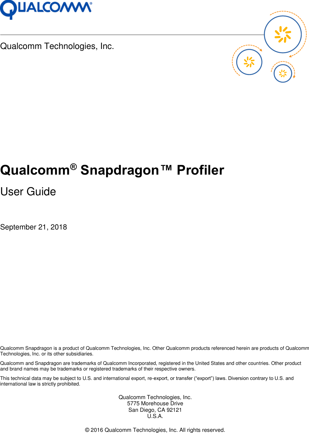 Qualcomm® Snapdragon™ Profiler User Guide Snapdragon Oct2018