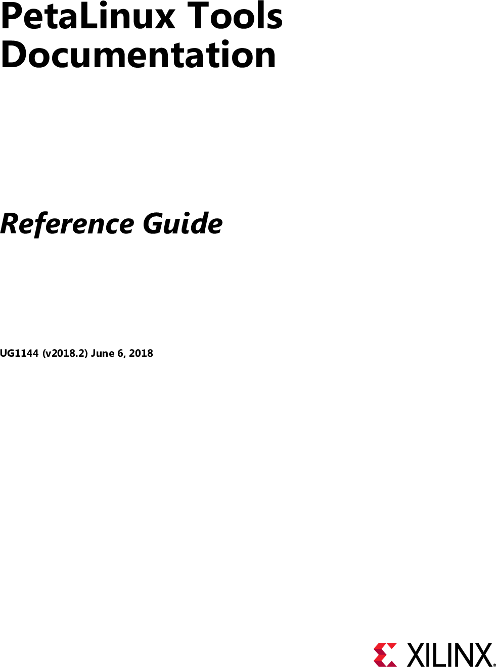 PetaLinux Tools Ation: Reference Guide (UG1144) Ug1144