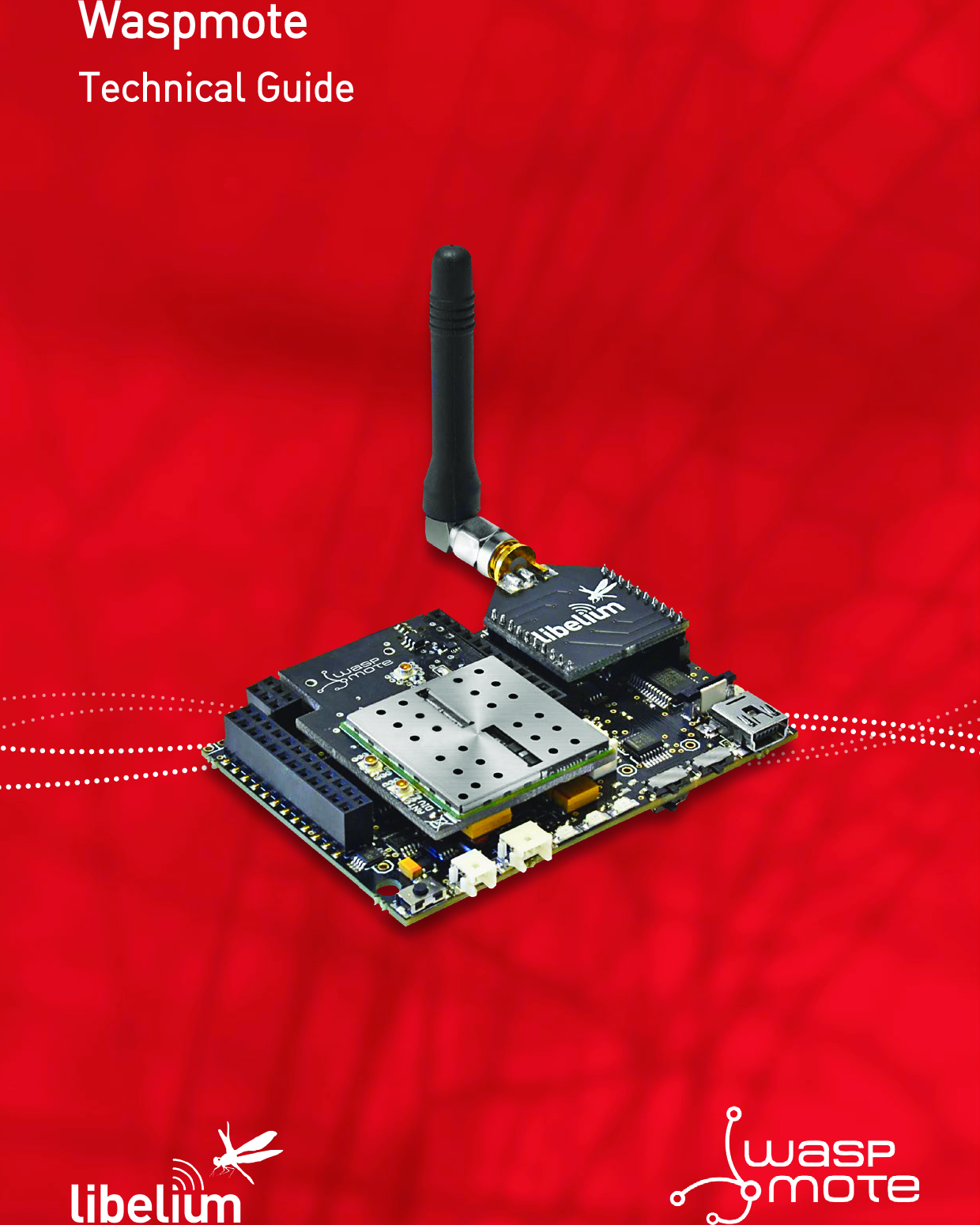 Waspmote Technical Guide