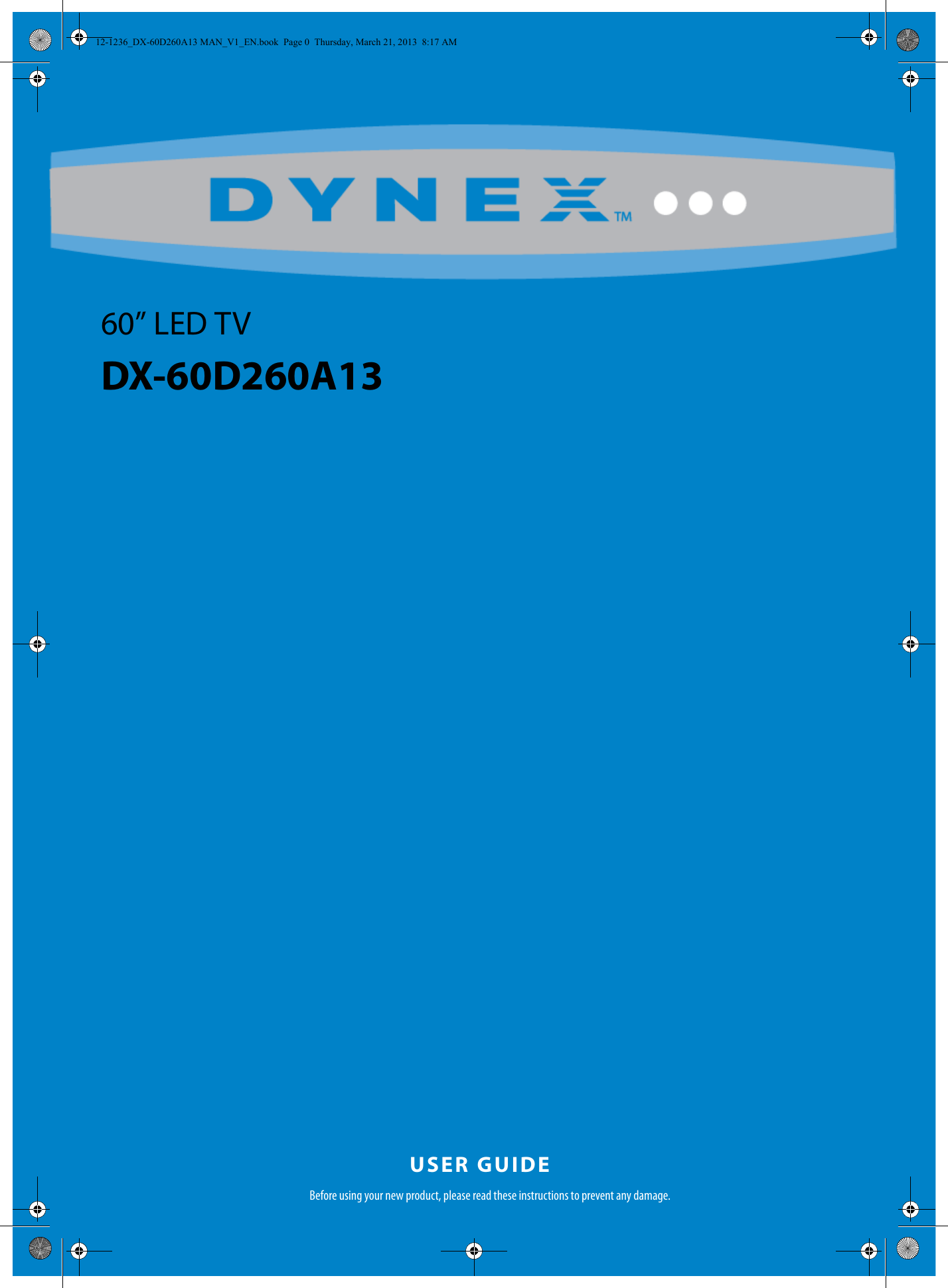 Dynex 60 Led Tv Dx 60D260A13 Users Manual 12 1236_DX 60D260A13_WEB_V1_ENG