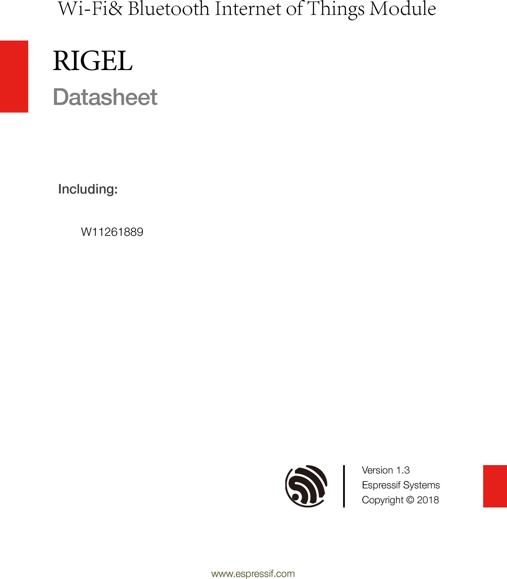 ESPRESSIF SYSTEMS RIGEL Wi-Fi & Bluetooth Internet of Things Module User Manual RIGEL REV C ...