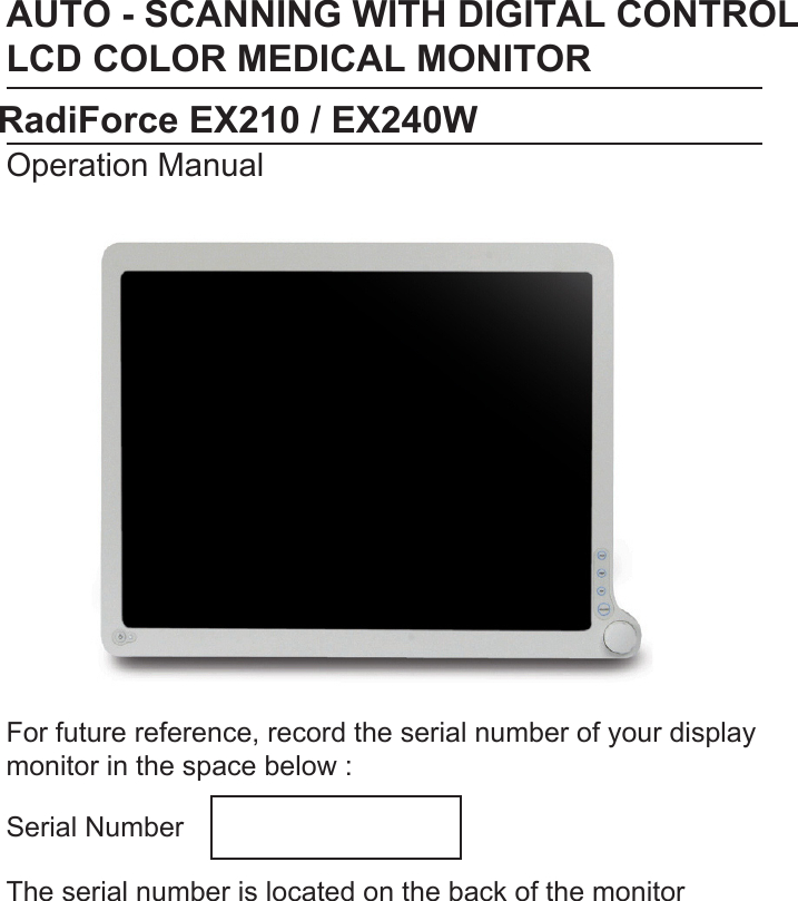 Eizo Nanao EX210 Color LCD Monitor (Model: EX210) User Manual