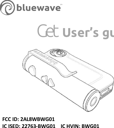 Electronique Bluewave BWG01 BLUETOOTH RECEIVER User Manual