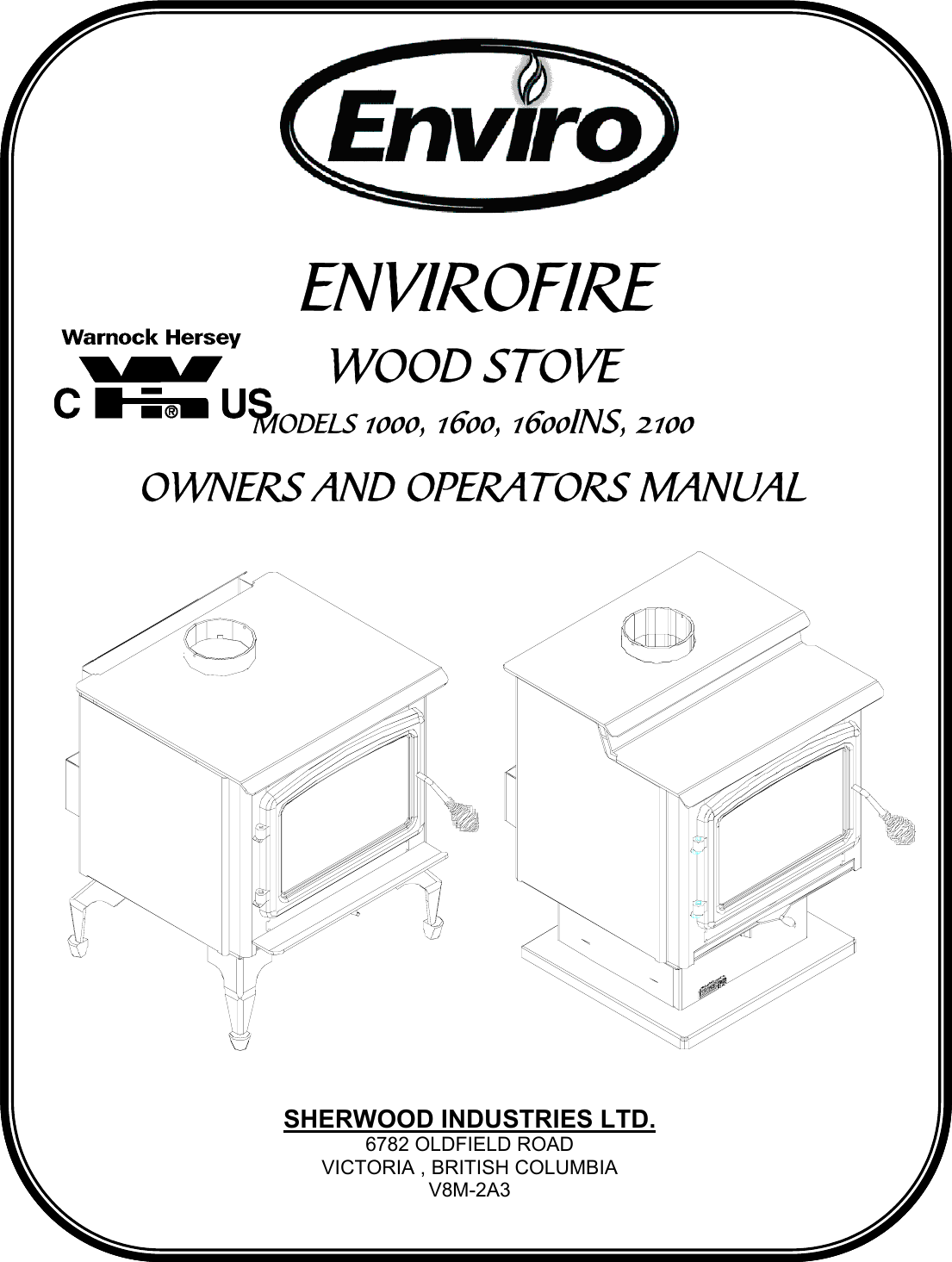 Enviro Envirofire 1000 Users Manual PLEASE READ AND SAVE INSTRUCTIONS