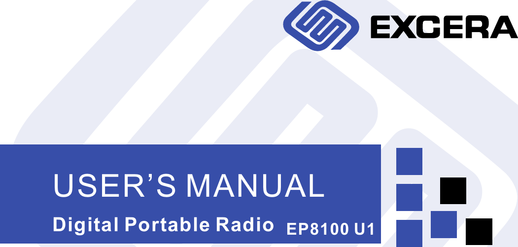 Excera Technology EP8100U1 Digital Portable Radio User Manual EP8100