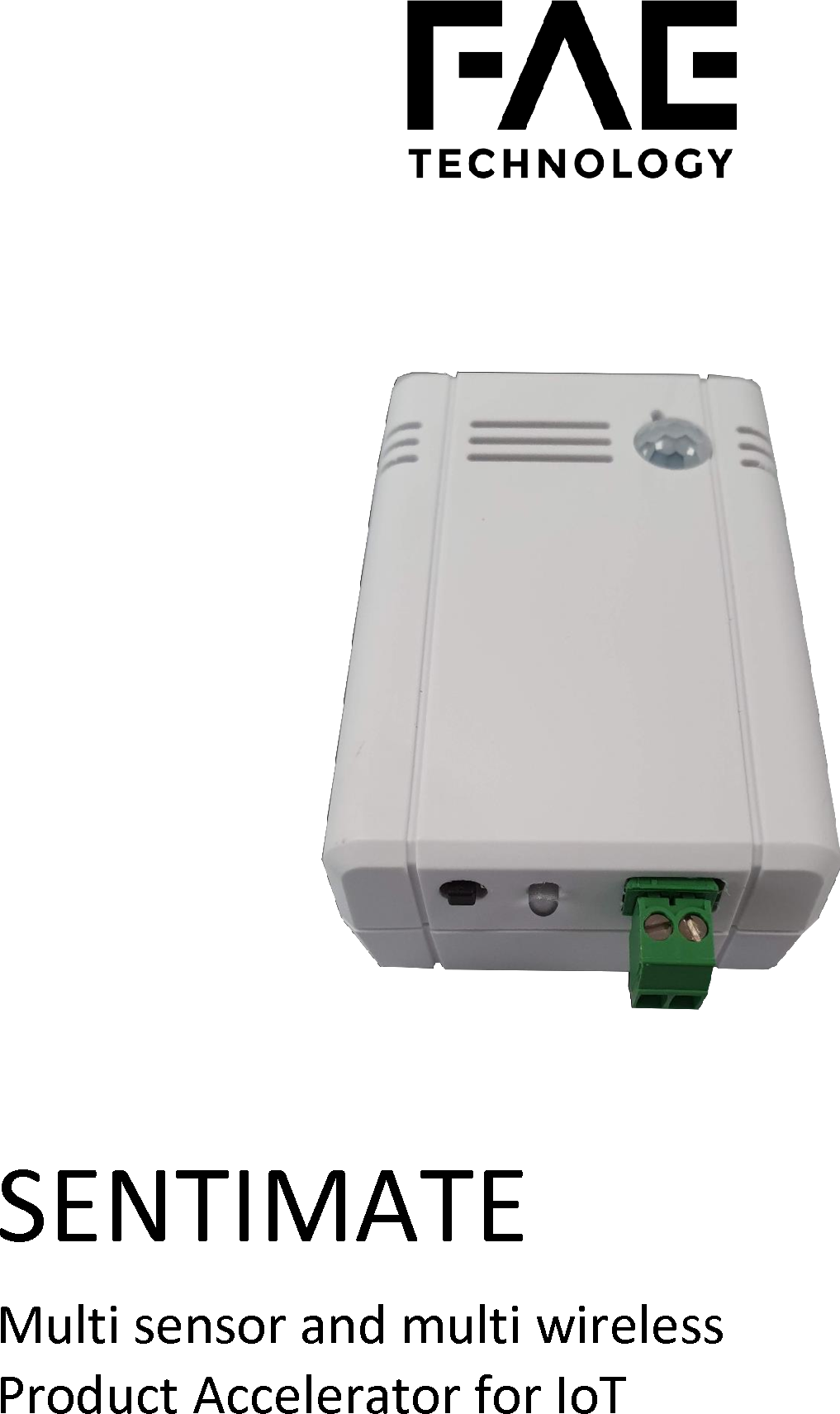FAE TECHNOLOGY SENTIMATE Multi sensor and multi wireless Product ...