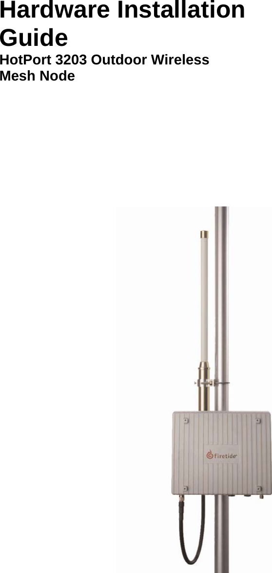 Firetide 3200-1 HotPort Wireless Node User Manual Manual rev