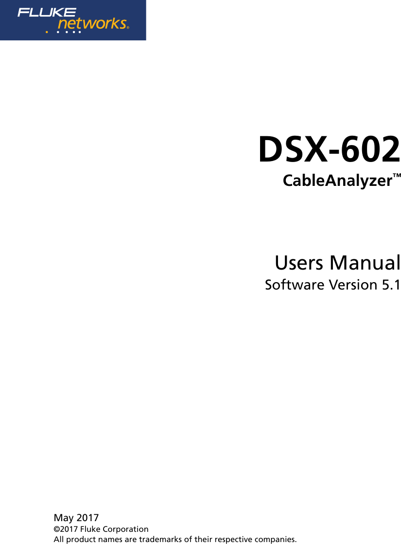 Fluke Electronics VERSIV2 CableAnalyzer Discussion and FAQ Man Users ...