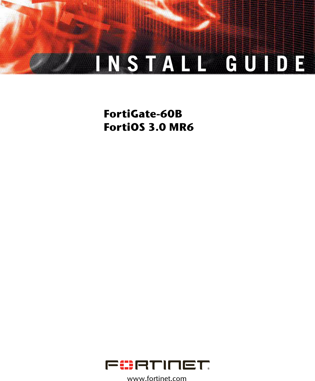 Fortinet Fortigate 60B Users Manual Install Guide