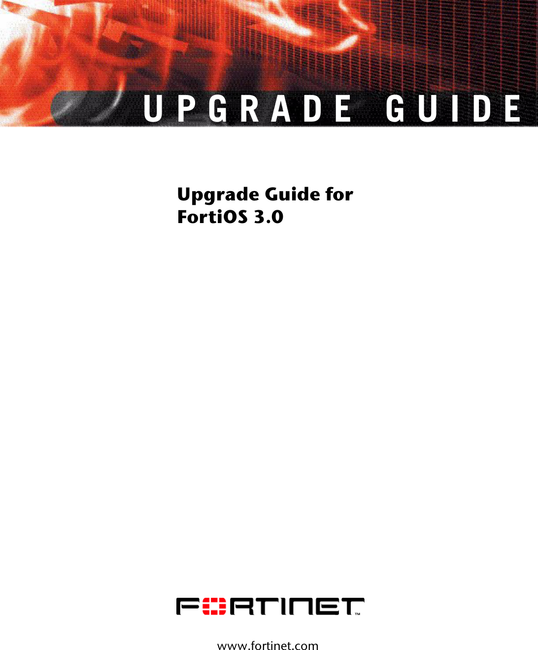 Fortinet Fortios 3 0 Users Manual Upgrade Guide For 3.0