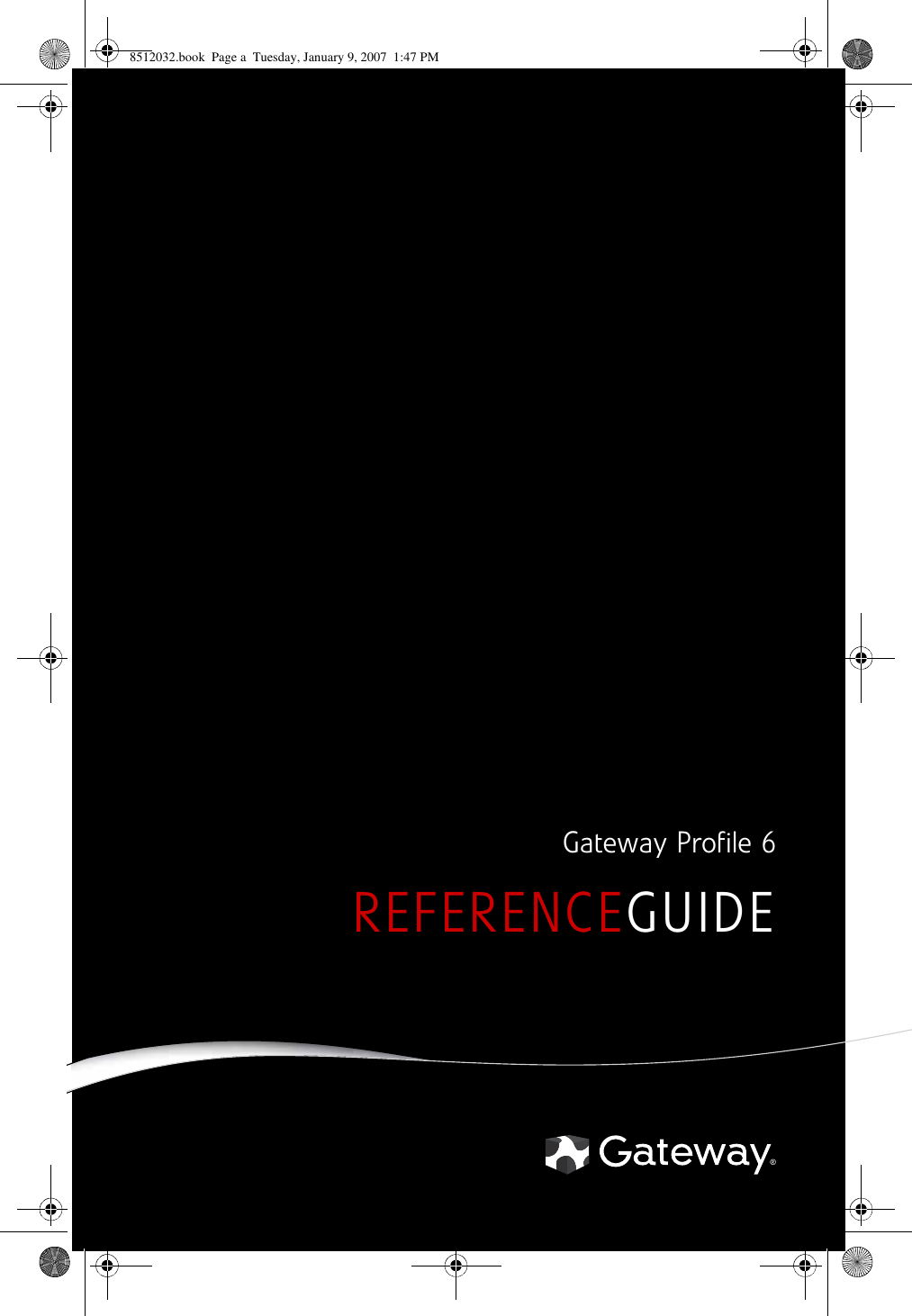 Gateway Profile 6 Users Manual Reference Guide