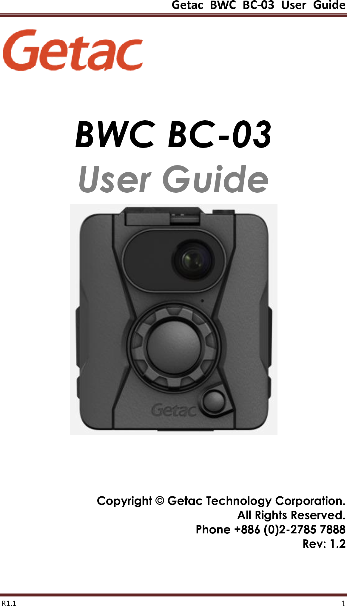 Getac Technology WP7601BC03 Body Worn Camera User Manual Getac BWC BC ...