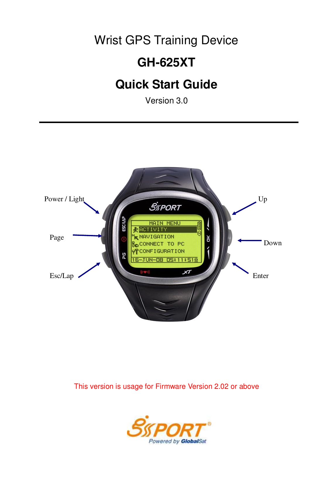 Globalsat Gh 625Xt Quick Start Manual Wrist / Outdoor GPS Device