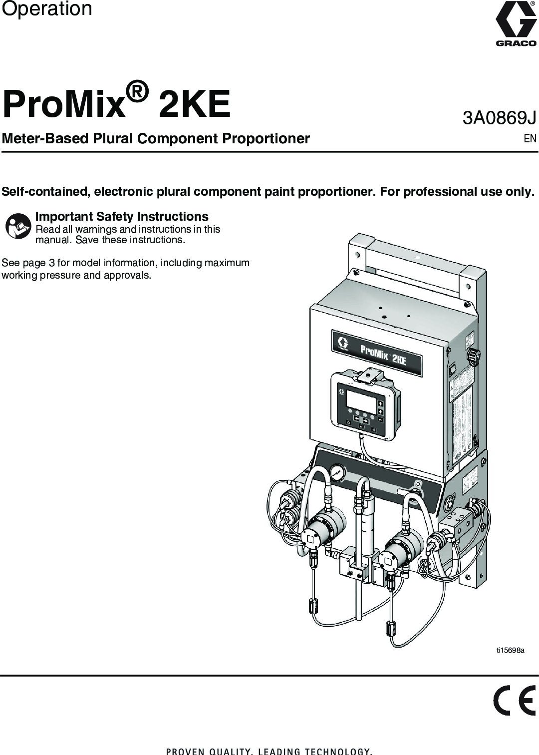 Graco 3A0869J ProMix 2KE, Meter Based Plural Component Proportioner ...