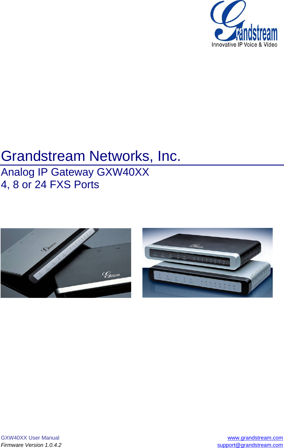 Grandstream Networks GXW400X VoIP Gateway User Manual GXW40xx User ...