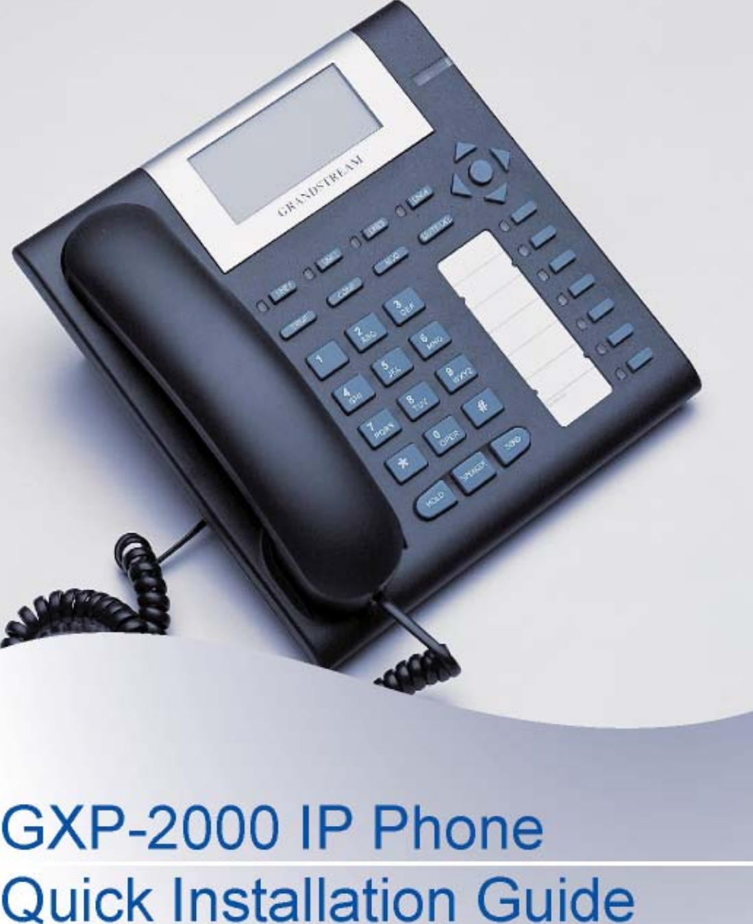Grandstream Networks Gxp 2000 Users Manual GXP2000QuickInstallGuide