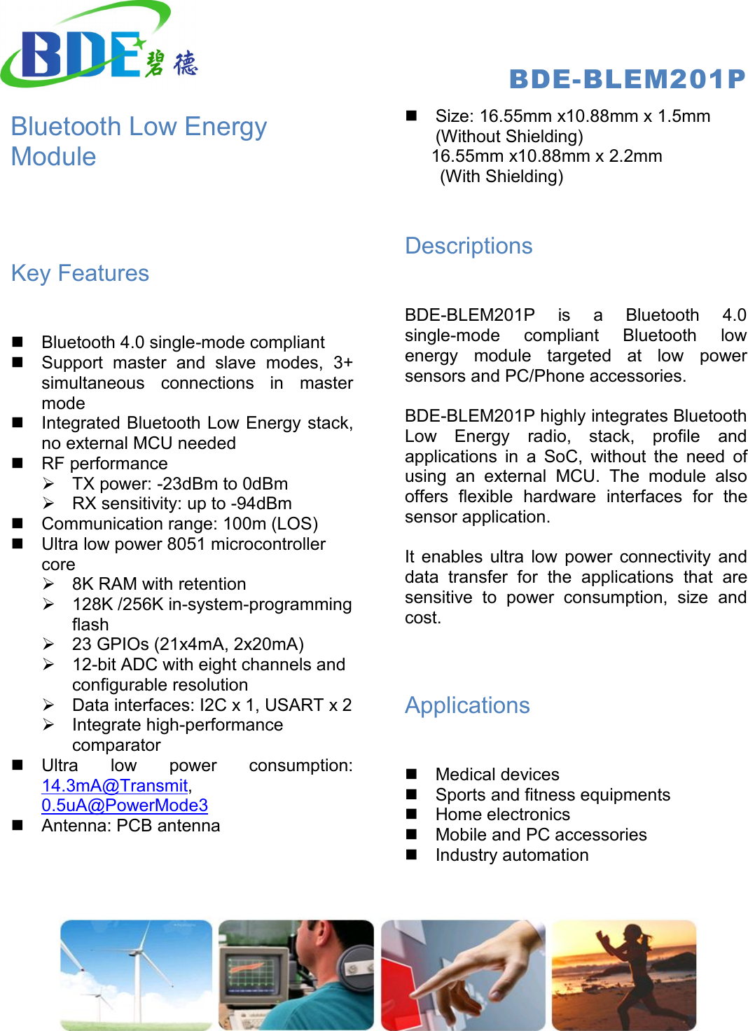 Guangzhou BDE Technology BDLEM201P Bluetooth 4.0 Single Mode Module ...