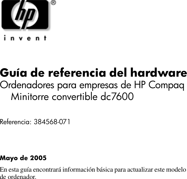 HP Guía De Referencia Del Hardware Reference Guide Dc7600 CMT C00374784