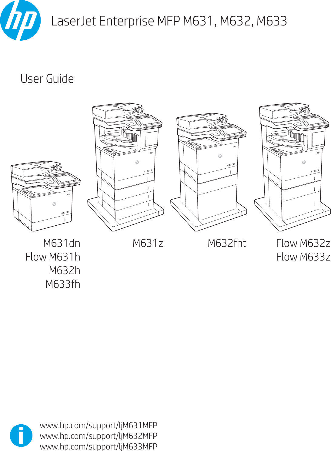 HP LaserJet Enterprise MFP M631, M632, M633 User Guide ENWW Laser Jet ...