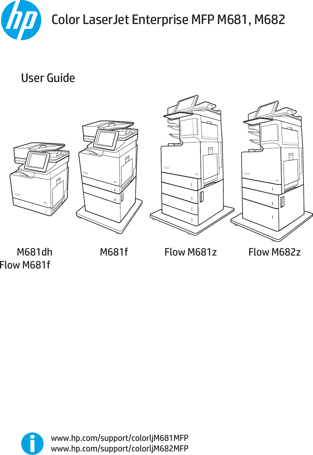 HP Color LaserJet Enterprise MFP M681, M682 User Guide Laser Jet C05302460