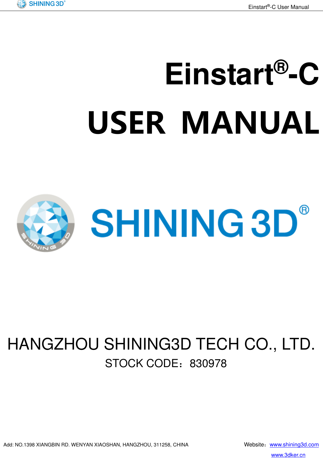 Hangzhou Shining 3D Tech EINSTART-C 3D Printer User Manual