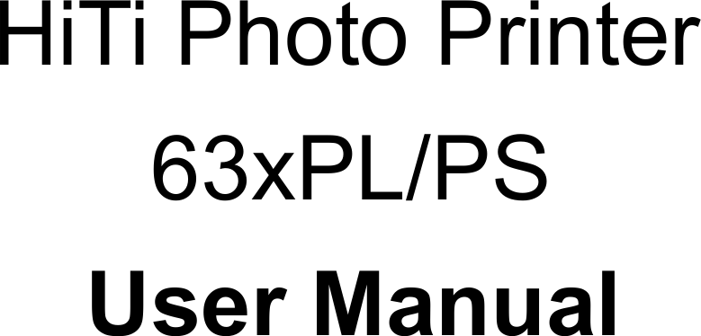Hi Touch Imaging Technologies 63Xpl Ps Users Manual Hiti E