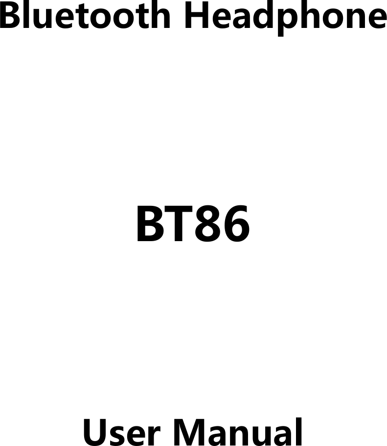 High Zone Technology BT86 Bluetooth Headphone User Manual