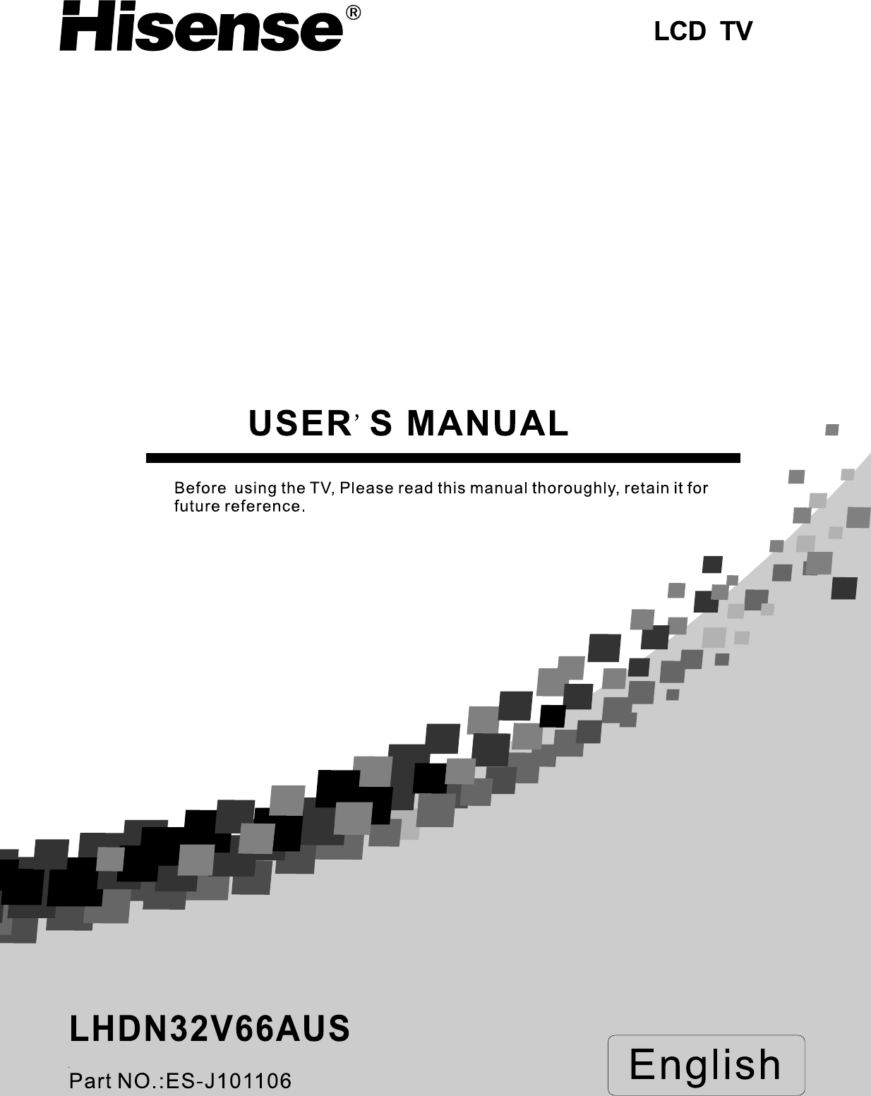 Hisense Electric LCDC0003 LCD TV User Manual USERS MANUAL 1