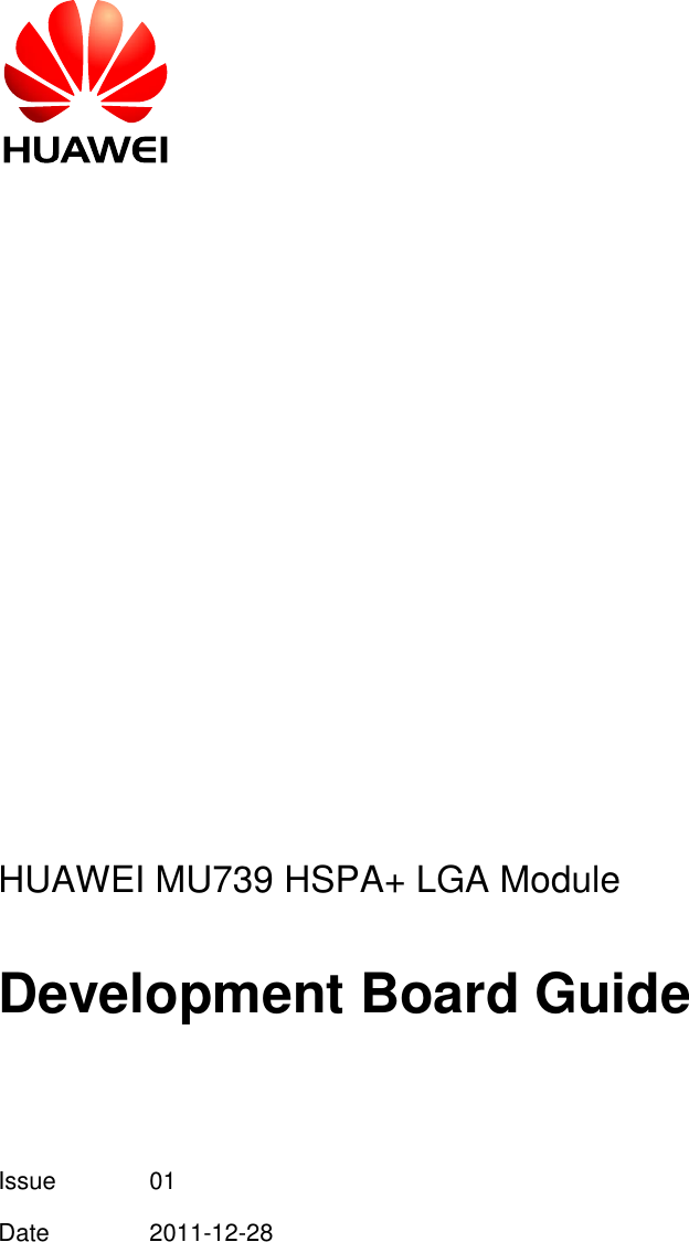 Huawei 01 正文 MU739 HSPA LGA Module Development Board Guide (V100R001 01 ...