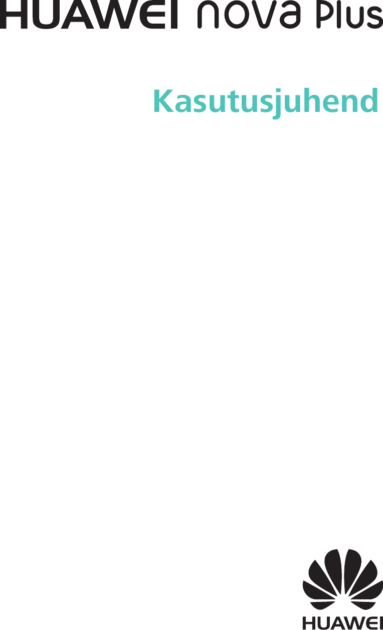 Huawei Nova Plus User Guide (MLA L11, 01, Estonian)