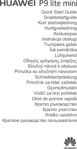 Huawei P9 Lite Mini Ghid De Pornire Rapidă (SLA L02&L22, 01, RO)