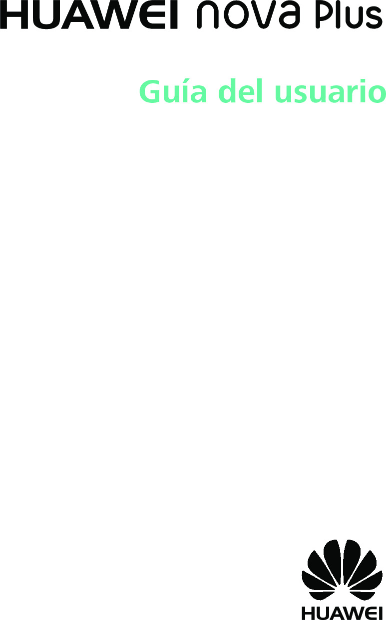 Huawei Nova Plus Guía Del Usuario MLA L03 01 Español
