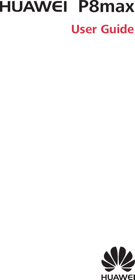 Huawei P8 Max User Guide(DAV 701L, 01, EN)