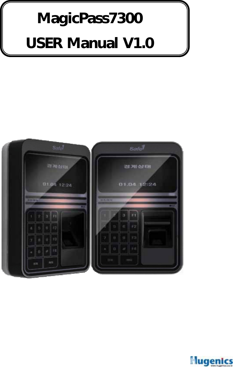 Hugenics MAGICPASS7300 Fingerprint RFID Access Control User Manual ...
