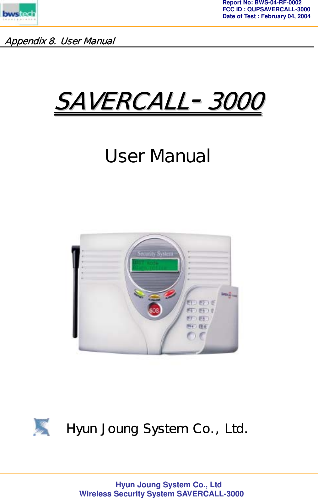 Hyun Joung System SAVERCALL-3000 Wireless Security System - Main Unit ...