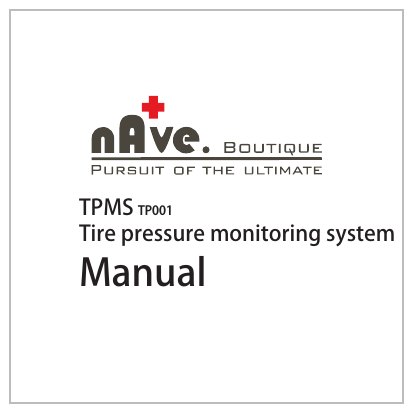ICHIA TECHNOLOGIES TP001 Tire Pressure Monitoring System User Manual ...