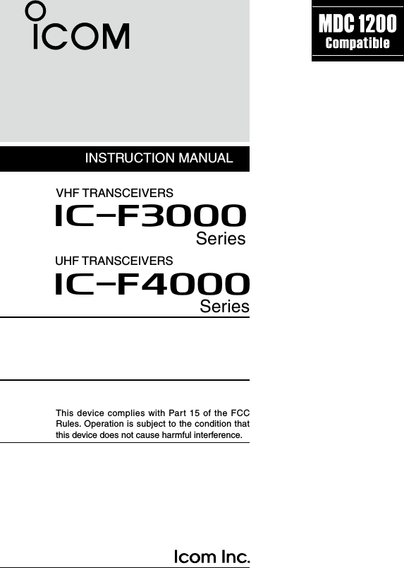 ICOM orporated 328500 VHF Transceiver User Manual IC F3011 F3013 F4011 ...